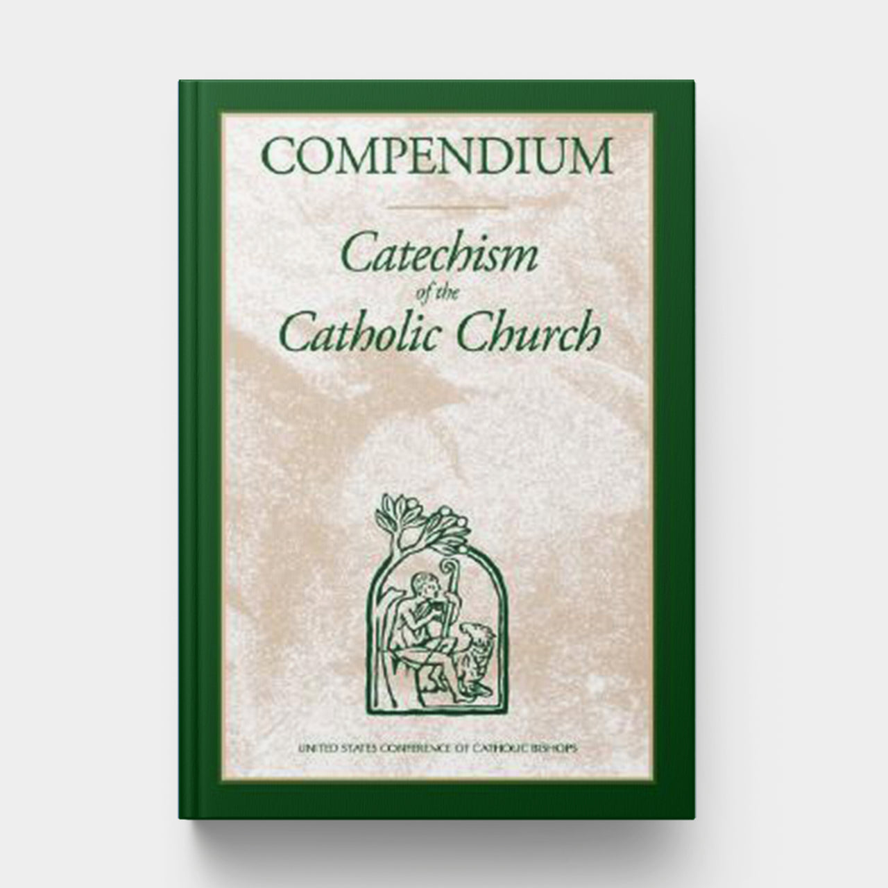 Compendium: Catechism of the Catholic Church
